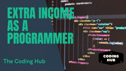 How to make extra income as a programmer - The Coding Hub