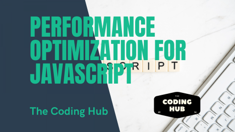 Performance Optimization Techniques for JavaScript - The Coding Hub