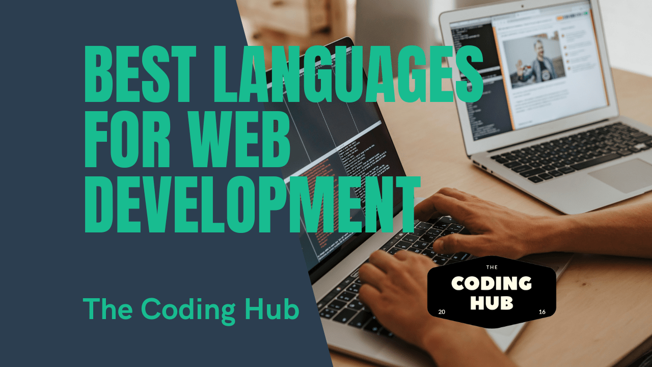 Best Languages For Web Development - The Coding Hub